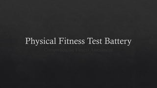 Physical Fitness Test Battery Topic.pptx