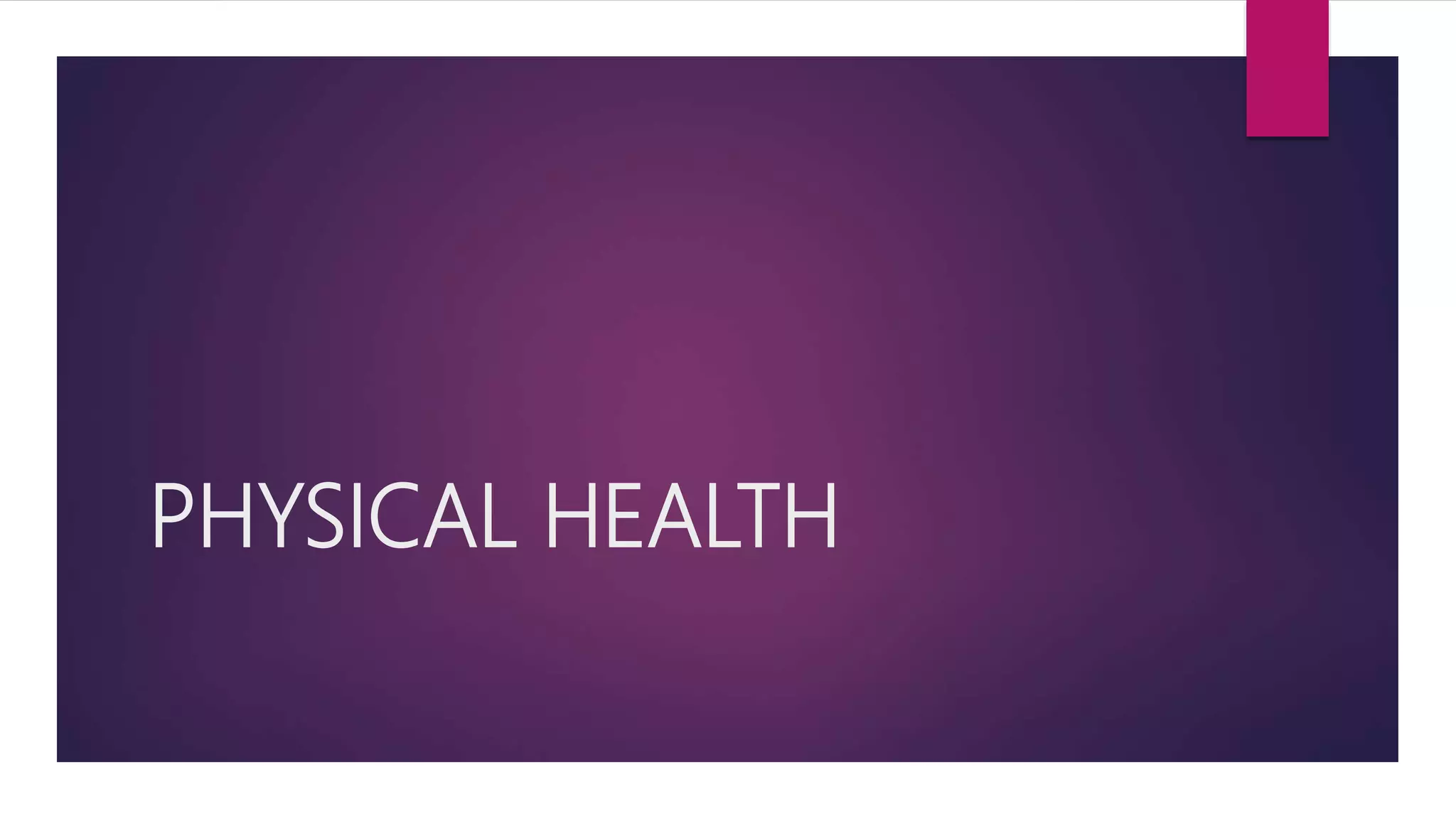 Physical health g7 | PPTX
