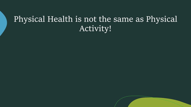 Physical Health | PPTX | Men\'s Health | Healthy Living