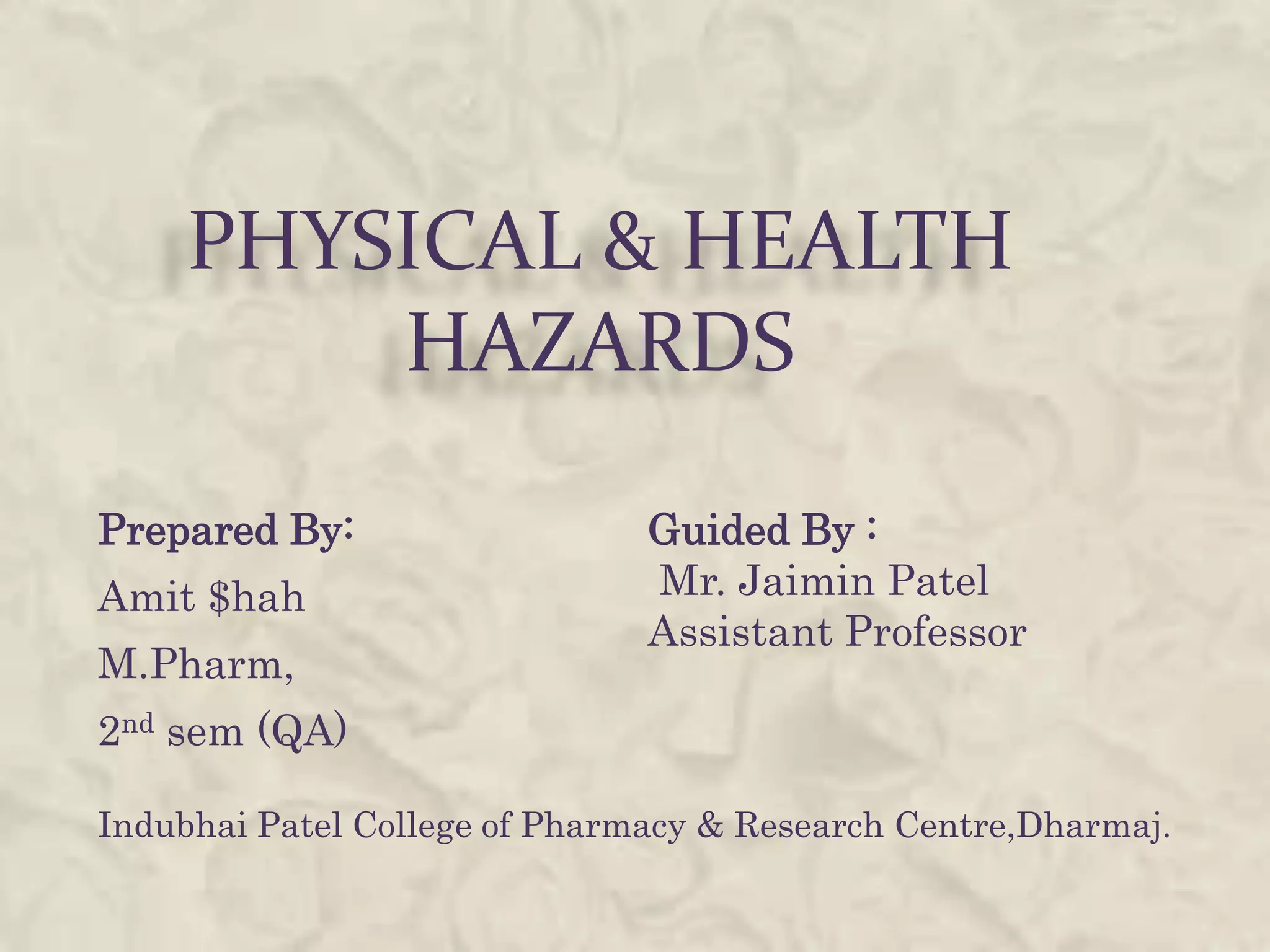 Physical & health hazards | PPTX | Chemistry | Science
