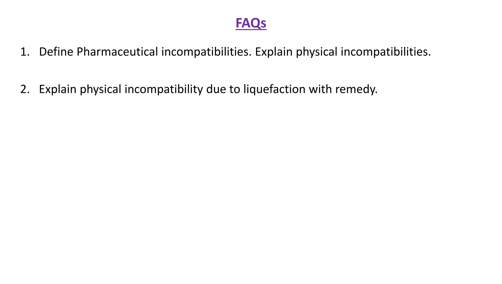 Physical incompatibilities and chemical incompatibilities | PPTX