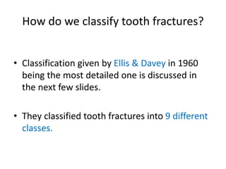 Physical injuries of teeth | PPTX | Dental Health | Diseases and Conditions