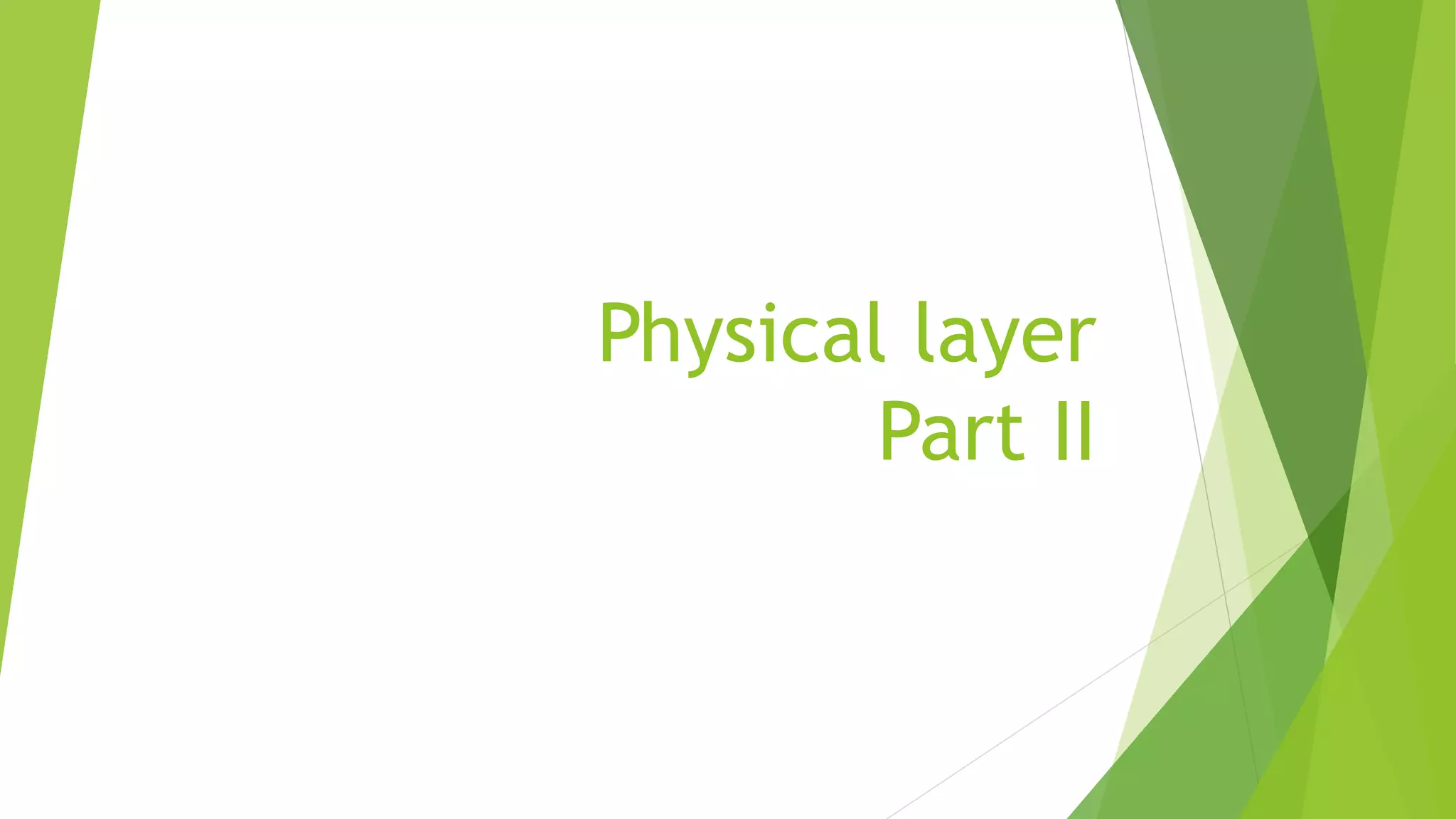 Physical layer | PPTX
