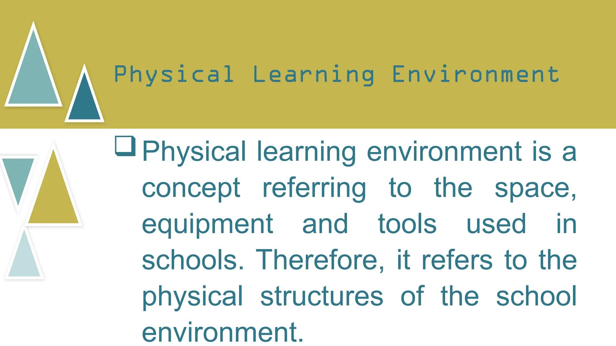 Physical Learning Environment powerpoint.pptx