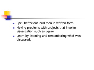 Physical learning style | PPT | Workshops and Classes | Hobbies & Interests