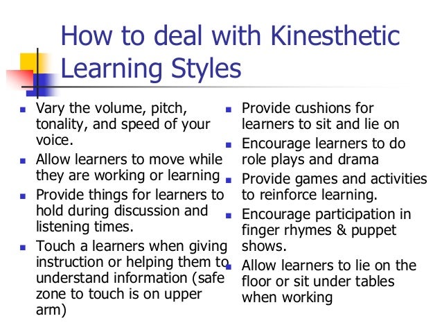What Is The Kinesthetic Learning Style Learning Styles 2019 01 25 What Is The Kinesthetic Learning Style Learning Styles 2019 01 25