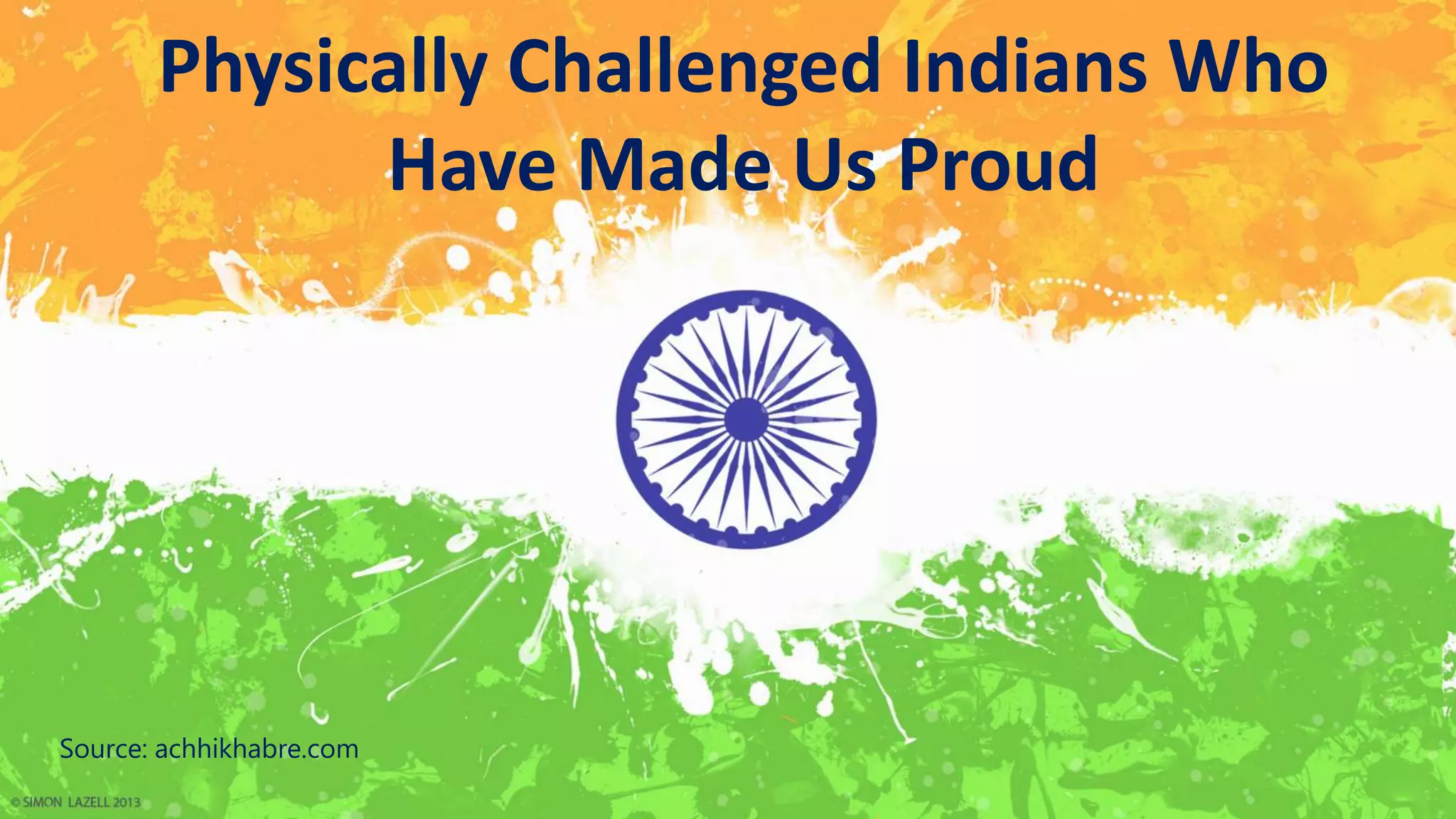 Physically challenged Indians who have made us proud | PPTX