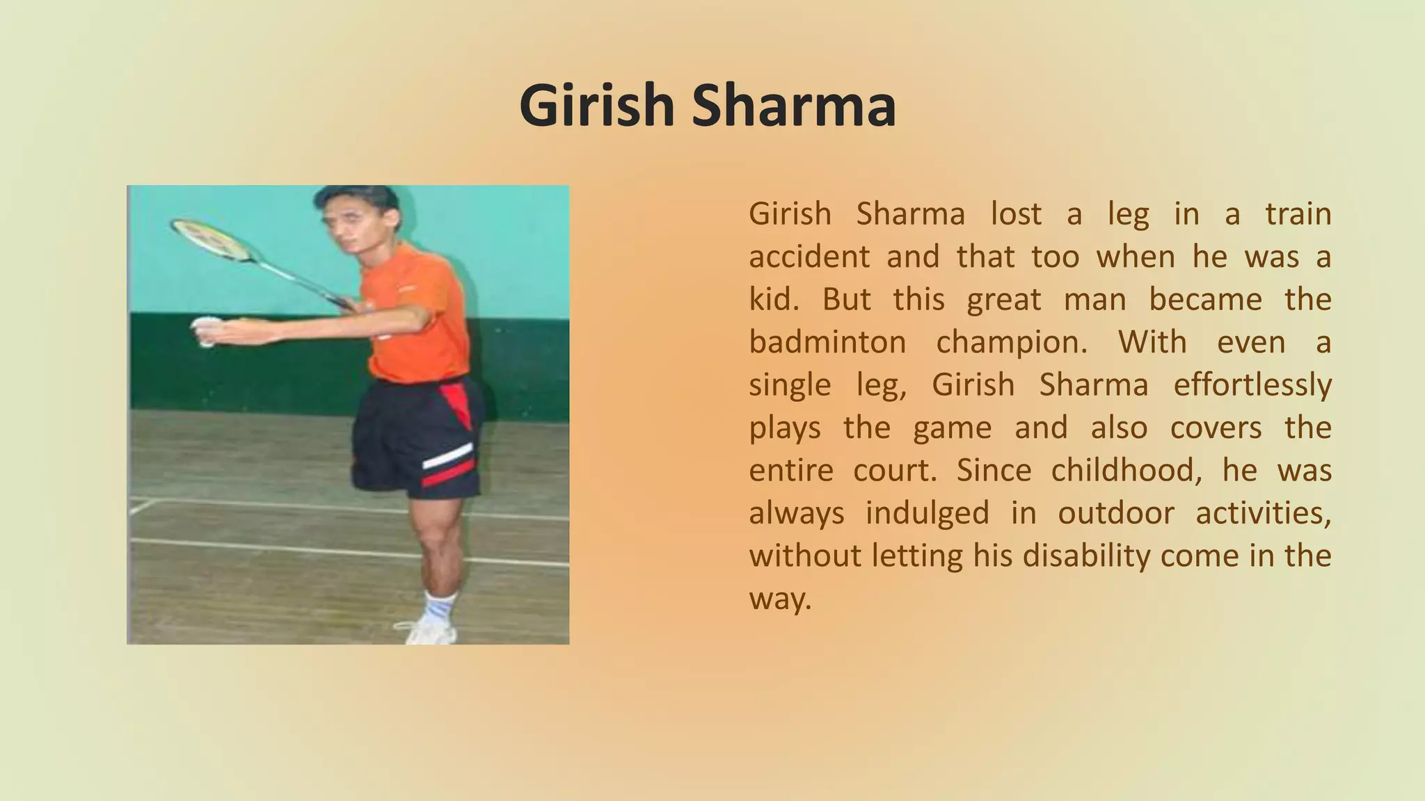 Physically challenged Indians who have made us proud | PPTX