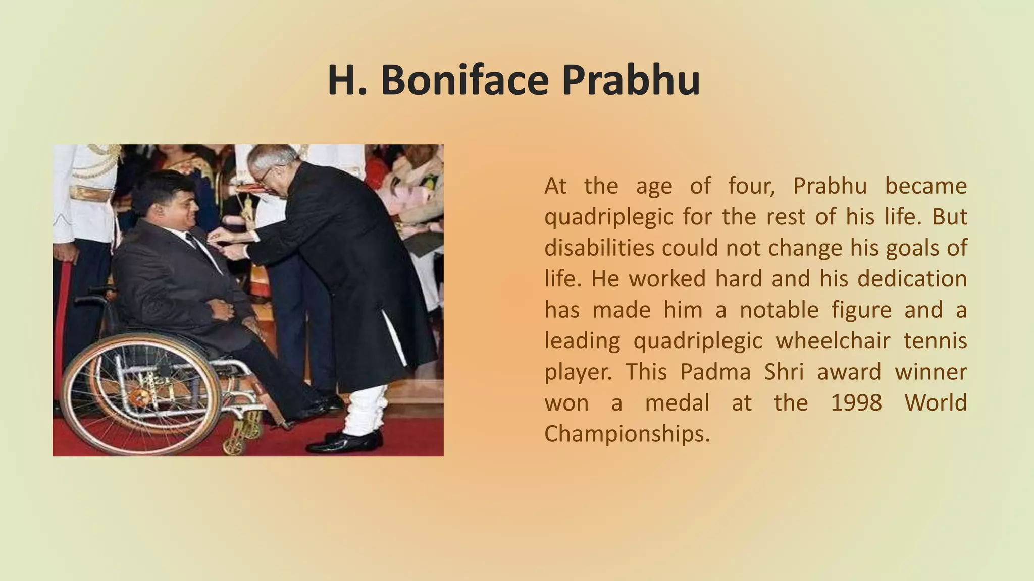 Physically challenged Indians who have made us proud | PPTX