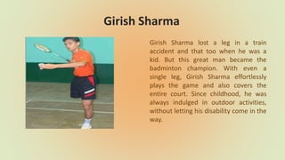 Physically challenged Indians who have made us proud | PPTX