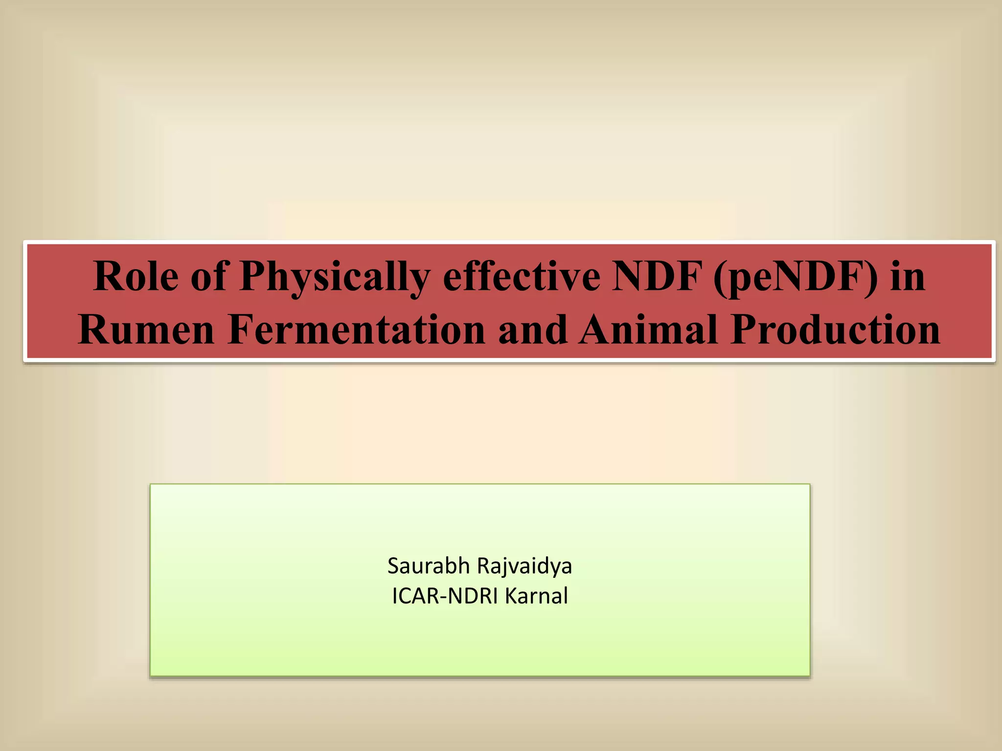 Physically effective ndf | PPT