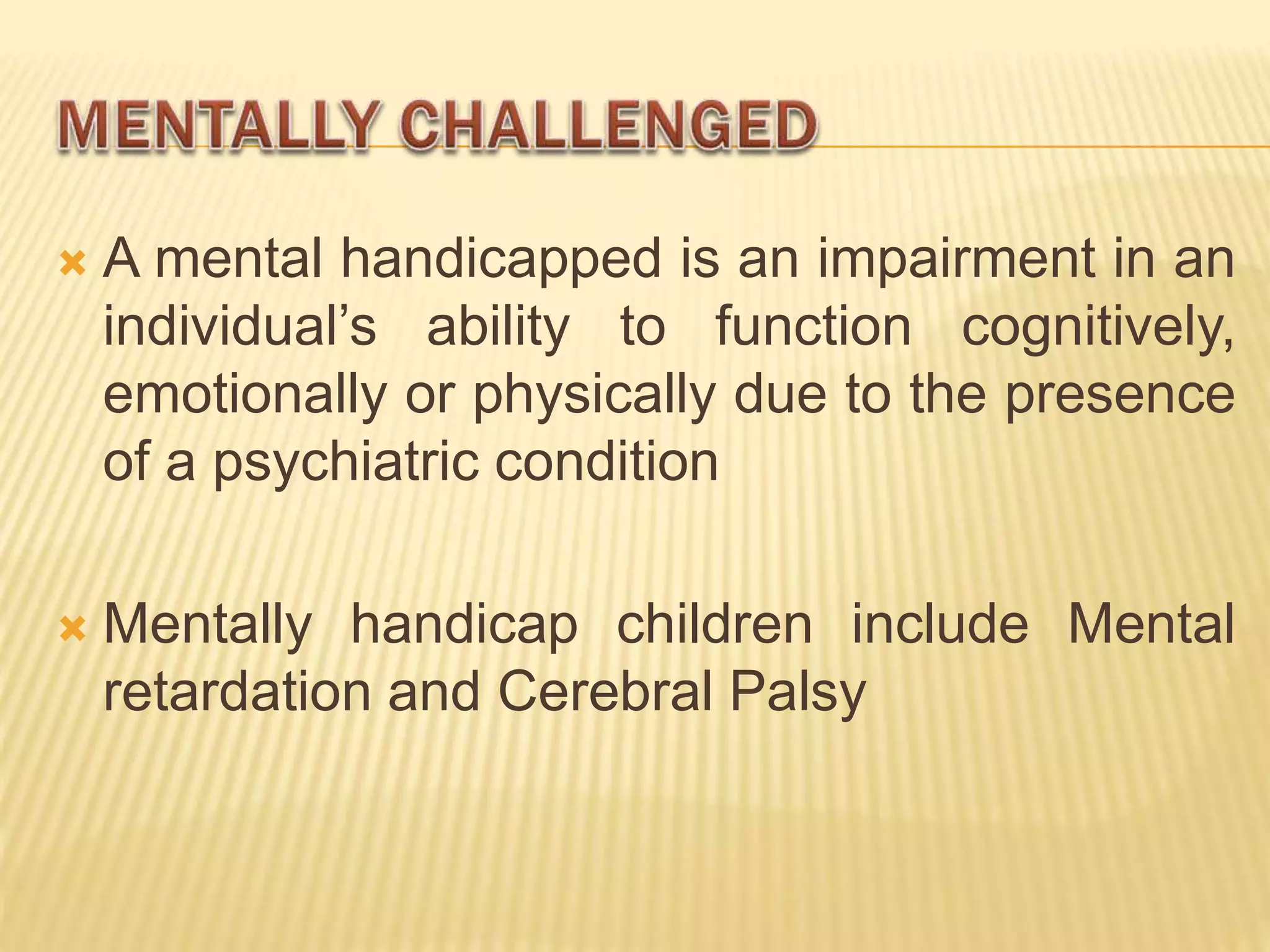 PHYSICALLY HANDICAPPED.pptx