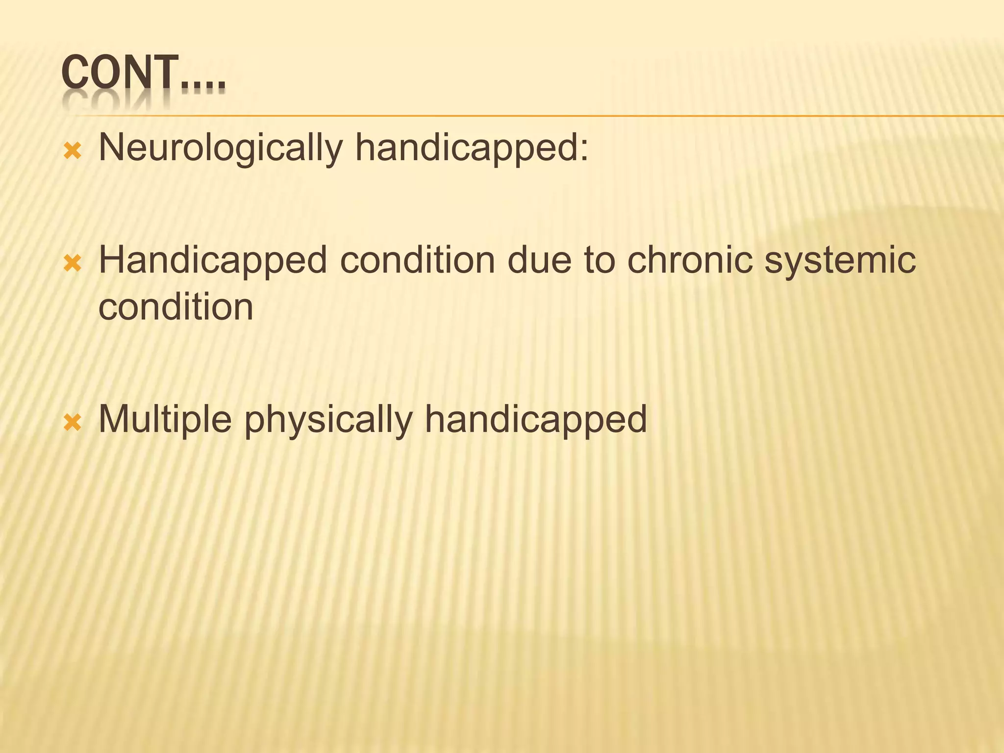 PHYSICALLY HANDICAPPED.pptx