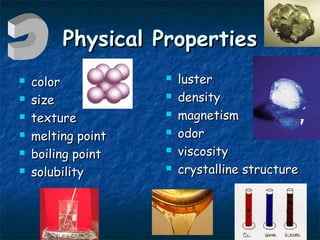 Physical mechanical chemcial properties of materials | PPT