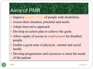 Physical medicine rehabilitation(PMR) | PPTX