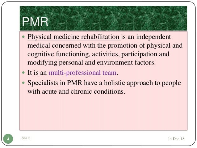 Physical medicine rehabilitation(PMR)