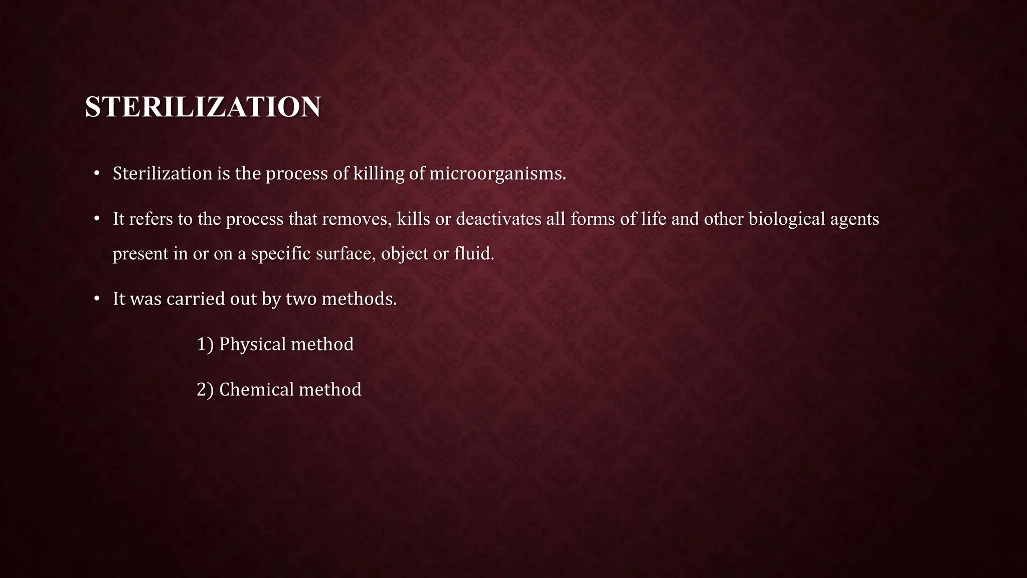 PHYSICAL METHOD OF STERILIZATION(PHYSICAL METHODS).pptx