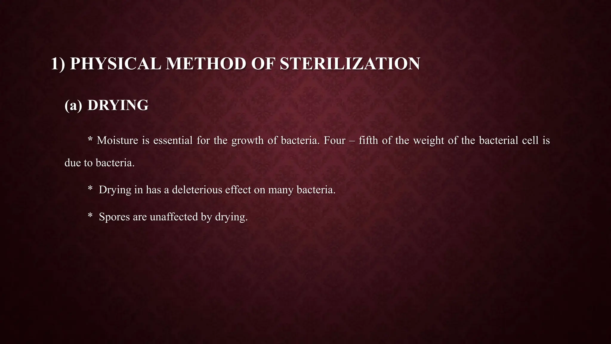 PHYSICAL METHOD OF STERILIZATION(PHYSICAL METHODS).pptx
