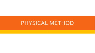 PHYSICAL METHODS OF FOOD PRESERVATION.pptx