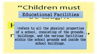 Physical Plant and Facilities in Educational Management | PPTX