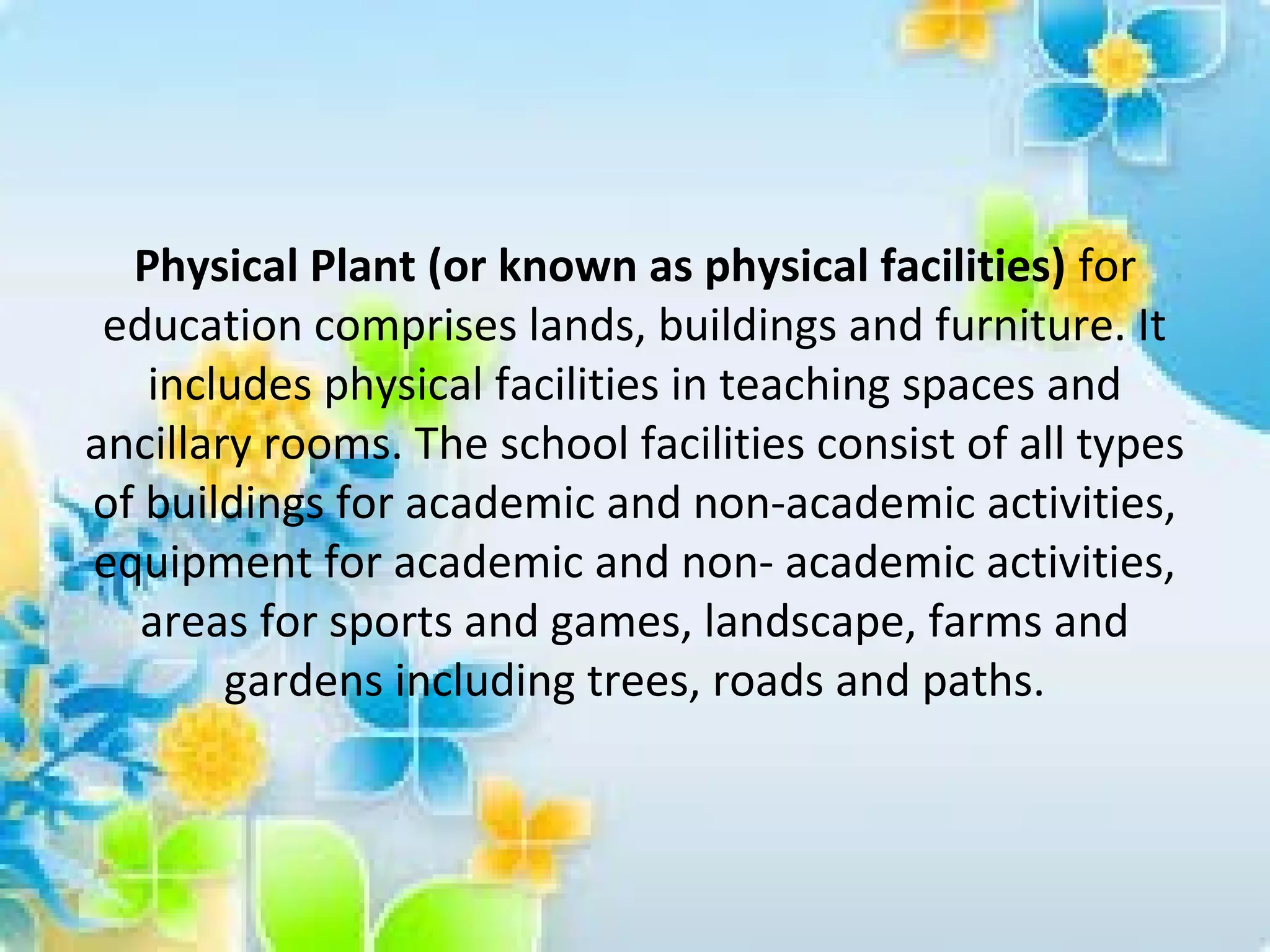Physical plant and facilities in educational management | PPT