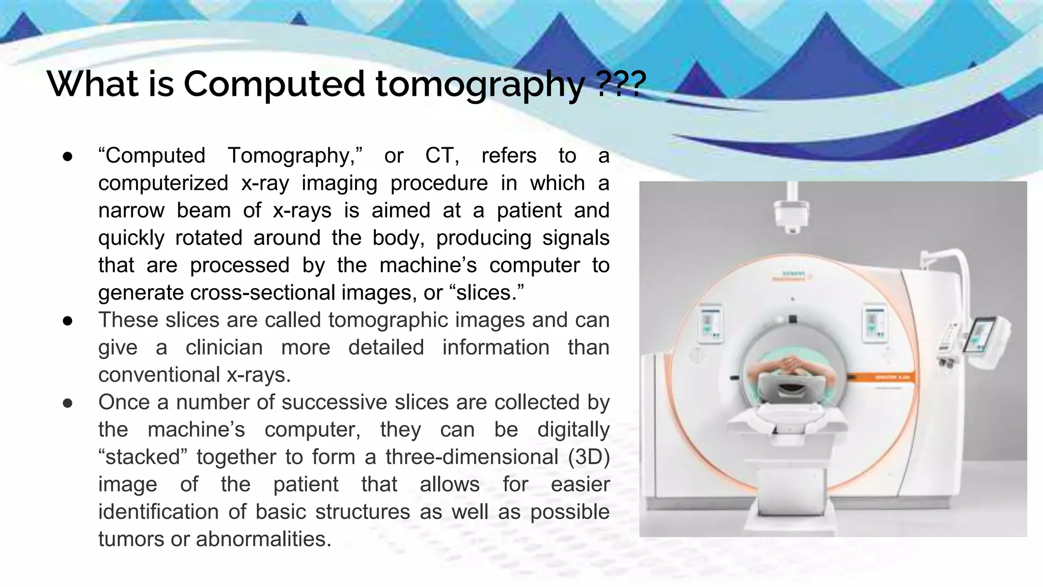 Physical principle of Computed Tomography (Scanning principle & Data acquisition).pptx