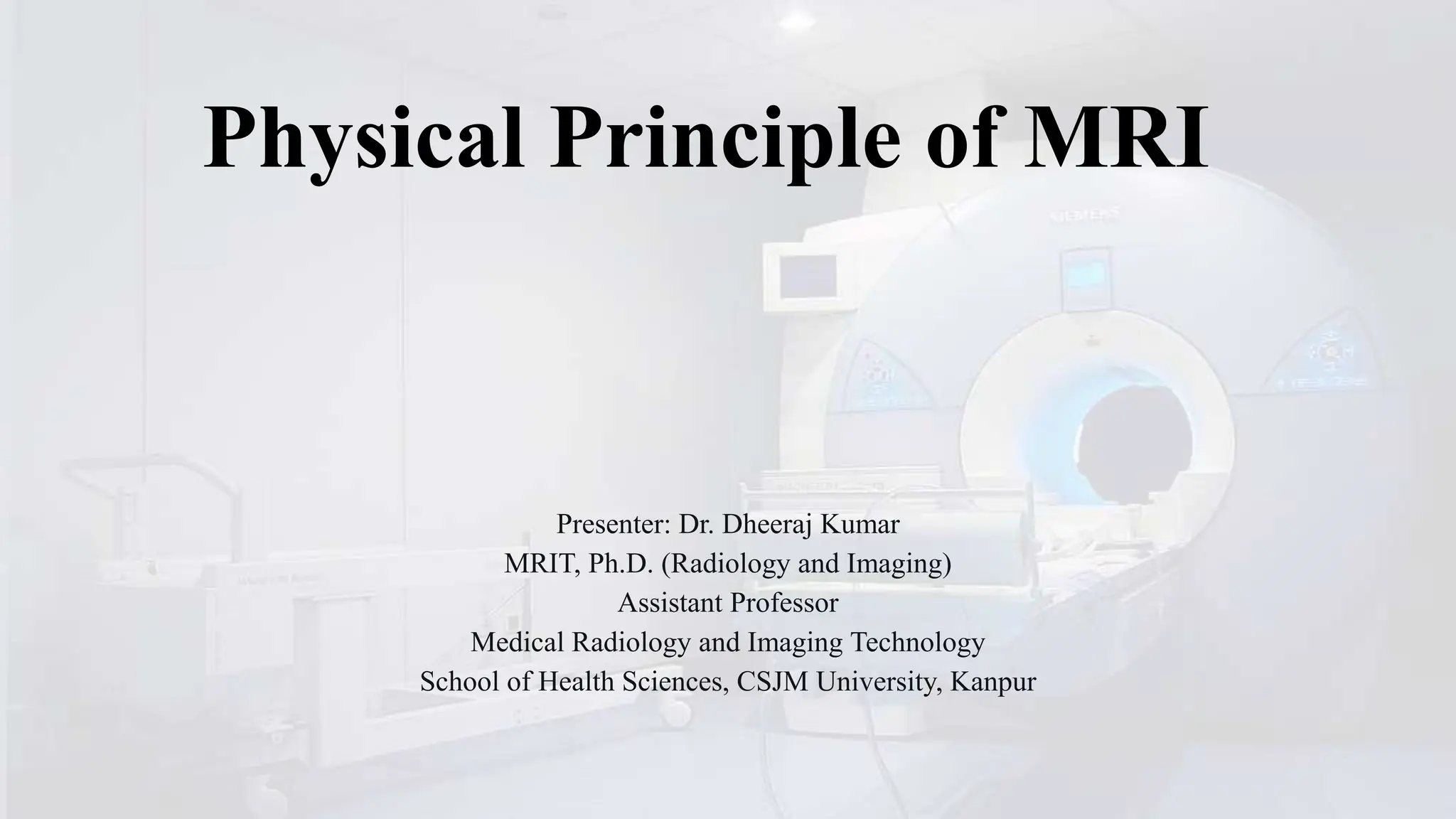 Physical Principle of MRI.pptx