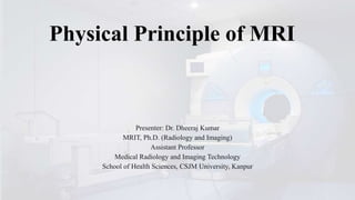 Physical Principle of MRI.pptx