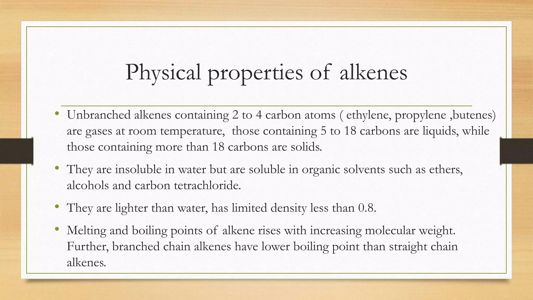 Alkene Reactions Physical Properties Of Alkenes