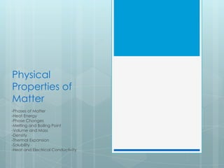 Physical properties of matter | PPTX