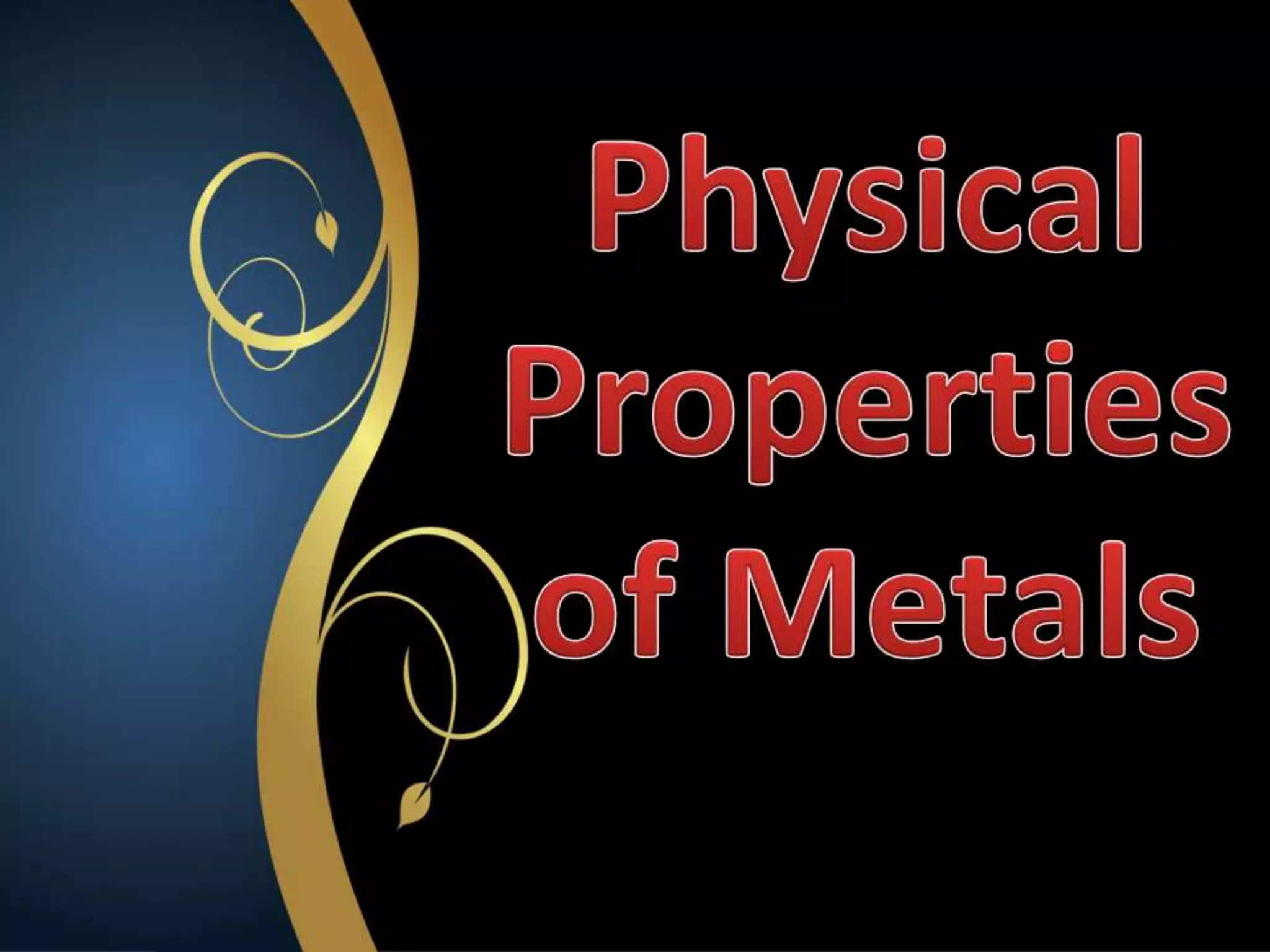 Physical properties of metals and non metals | PPTX