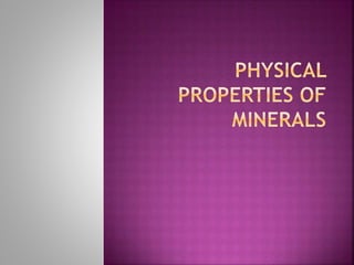 Physical properties of minerals | PPT