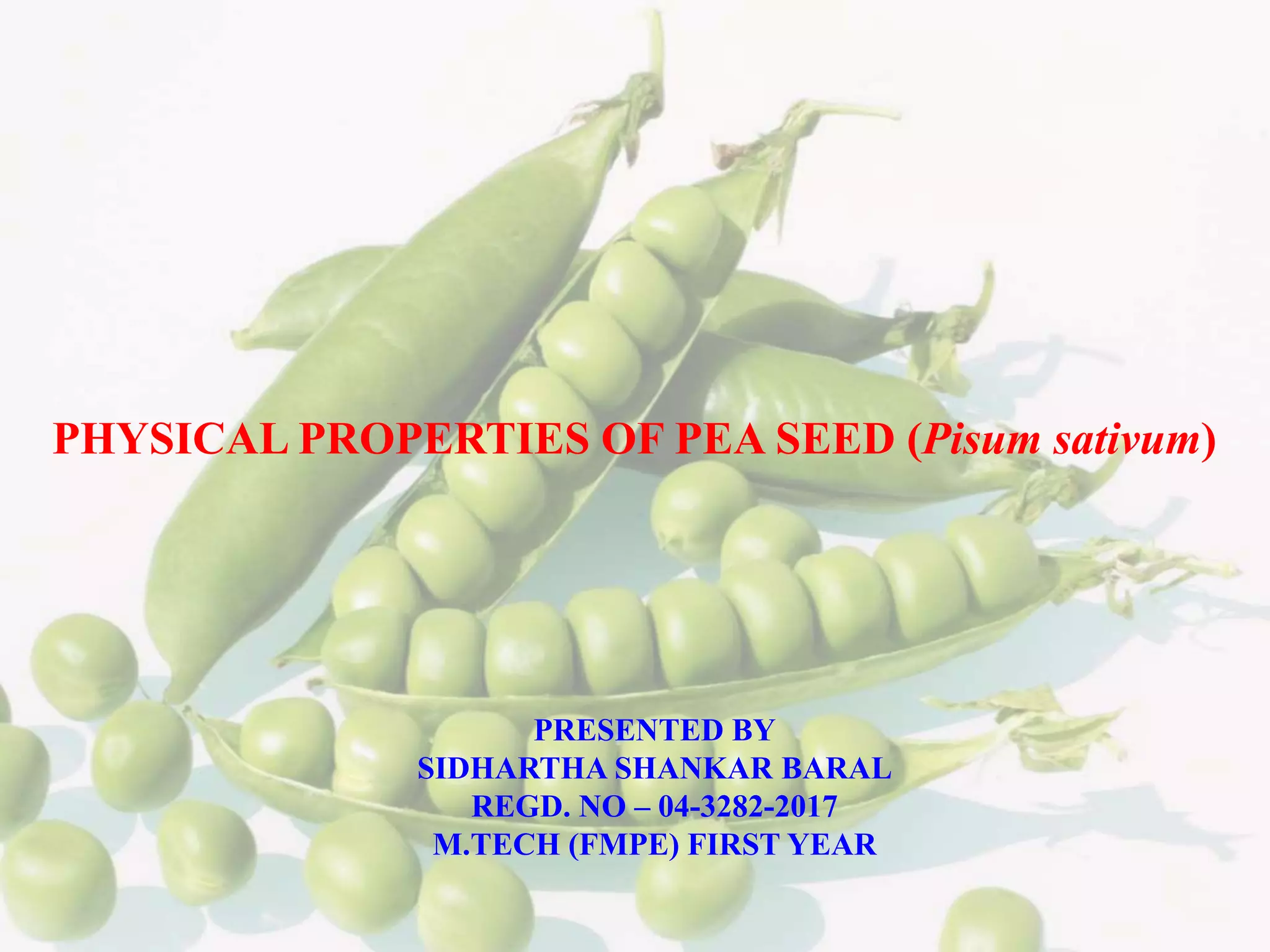 Physical properties of pea seed | PPT