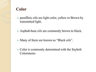 Physical properties of petroleum | PPTX