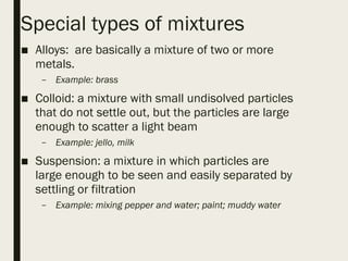 Physical Properties of Pure Substances -mixtures and_solutions - L4.ppt
