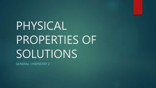 PHYSICAL PROPERTIES OF SOLUTIONS solid liquid and gas | PPT