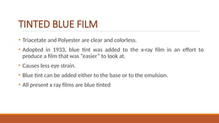Physical Properties of X-Ray Films-Radiology.pptx