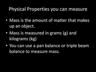 Physical properties you can measure | PPTX