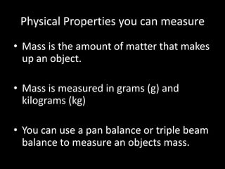 Physical properties you can measure | PPTX