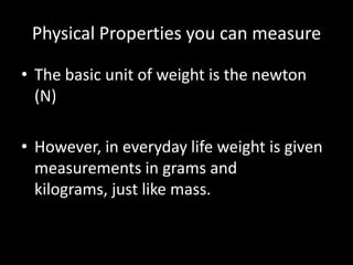Physical properties you can measure | PPTX