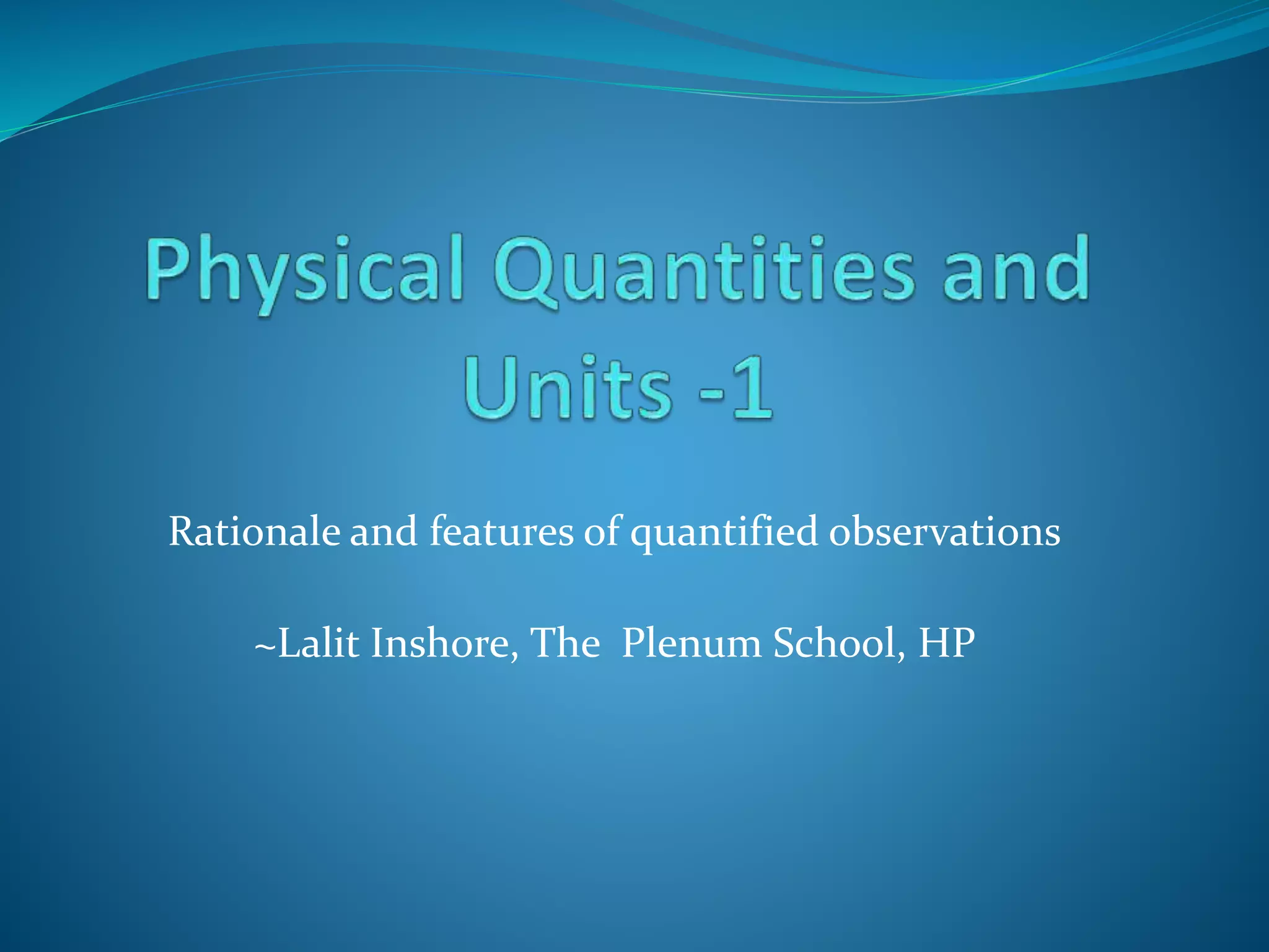 Physical Quantities and Units -1.pptx
