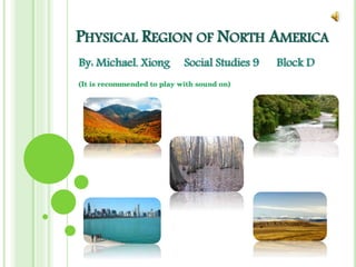 Physical region of north america | PPTX