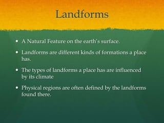 Physical Regions and Landforms | PPTX