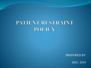 Physical restraint.pptx