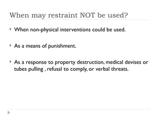 Physical Restraint medical project ^_^.pptx