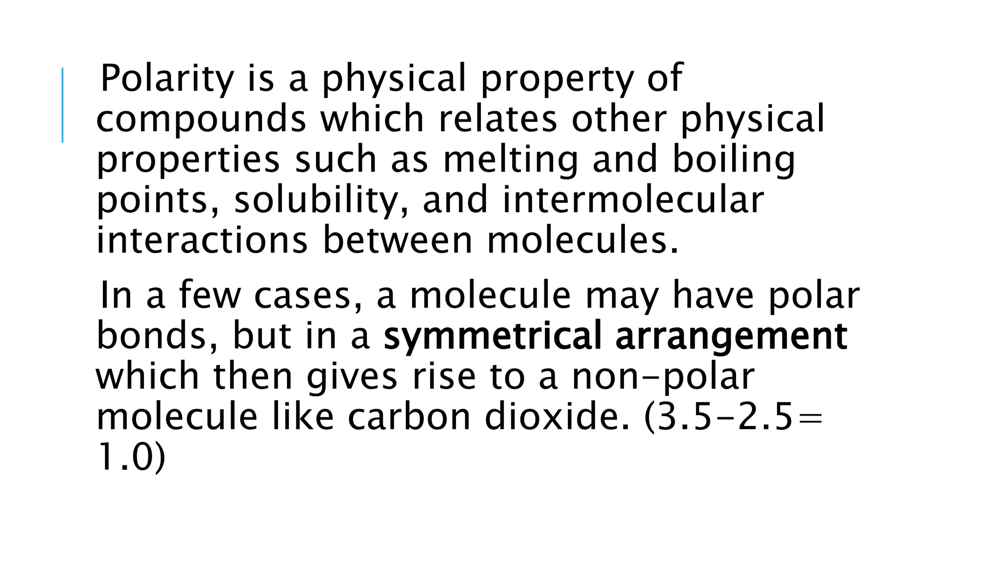 Physical Science 12 POLARITY OF A MOLECULE TO ITS PROPERTIES.pptx
