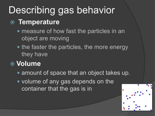 Physical Science 2.2 : Behavior of Gases | PPTX
