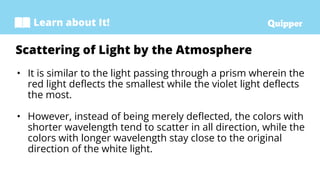 Physical Science 22.3 Scattering of Light by the Atmosphere.pptx