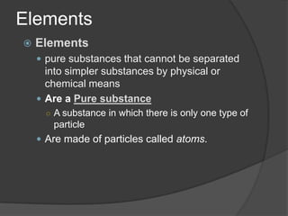 Physical Science 3.1 : Elements | PPTX
