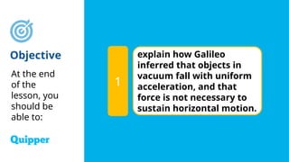 Physical Science SHS 16.2 Galilean Conceptions of Motion.pptx